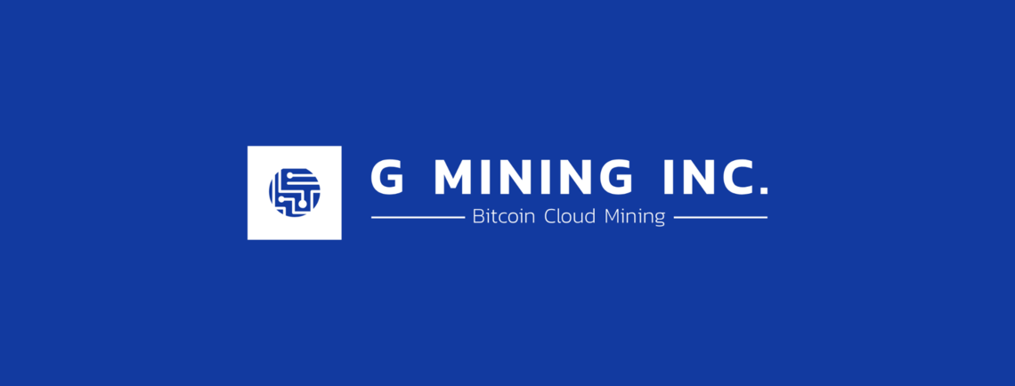 G Mining Inc. – Bitcoin Cloud Mining with Incredible Prices